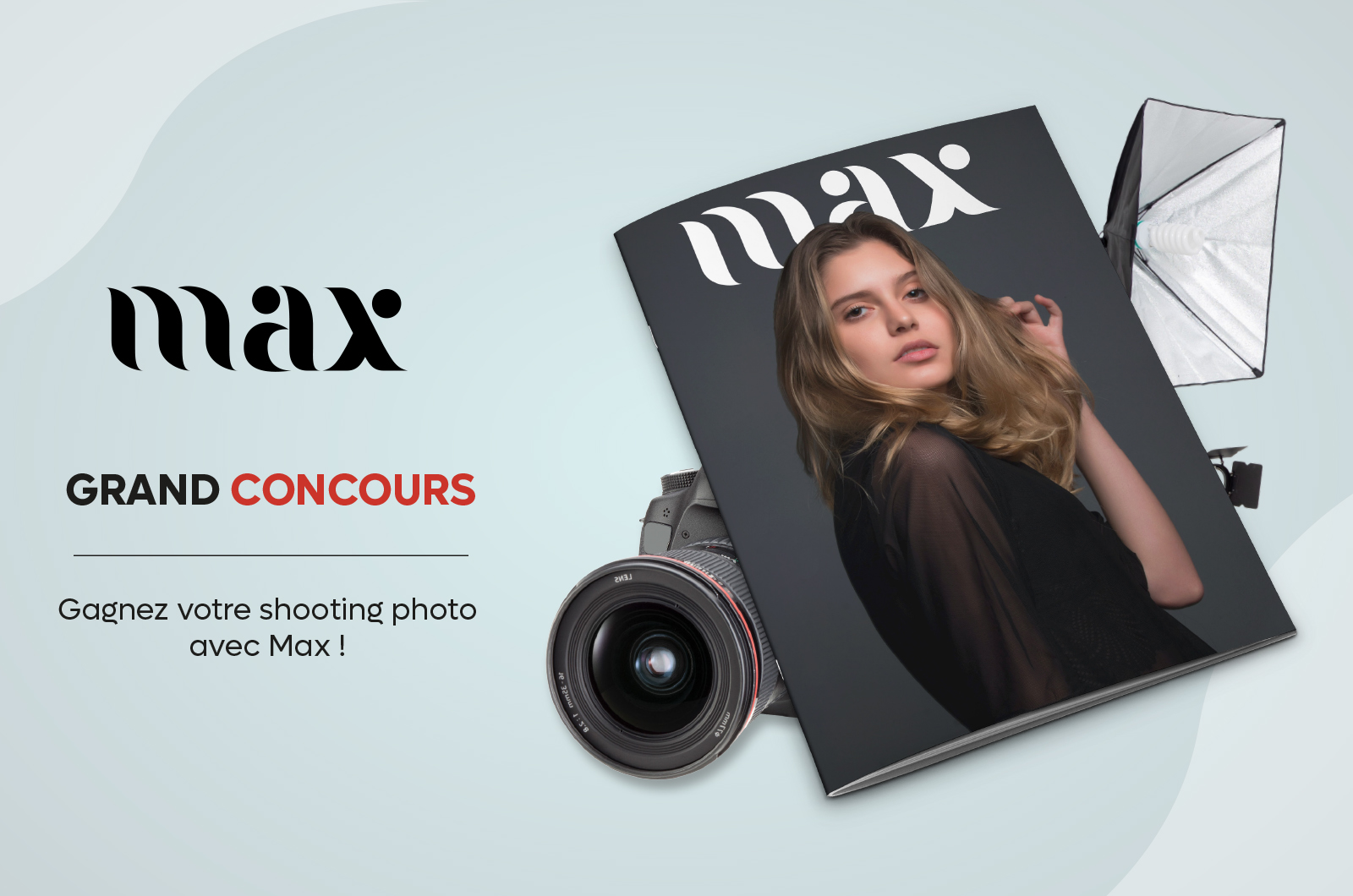Gagnez votre shooting photo et votre page de couverture du Max | Max